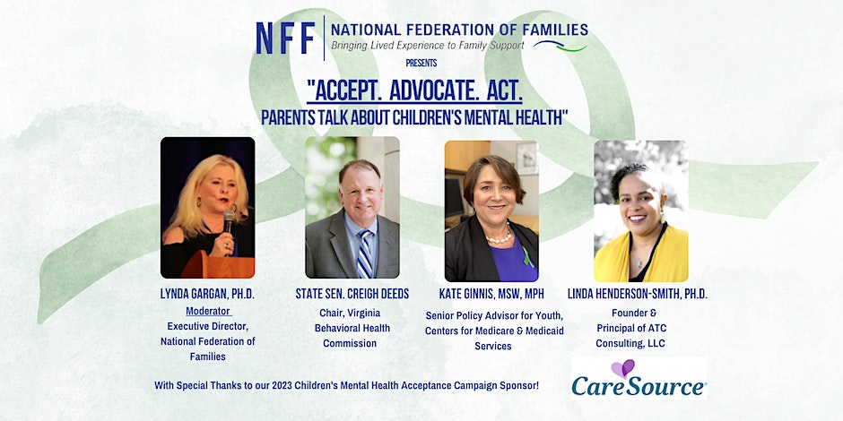 "ACCEPT. ADVOCATE. ACT. Parents Talk About Children's Mental Health ...