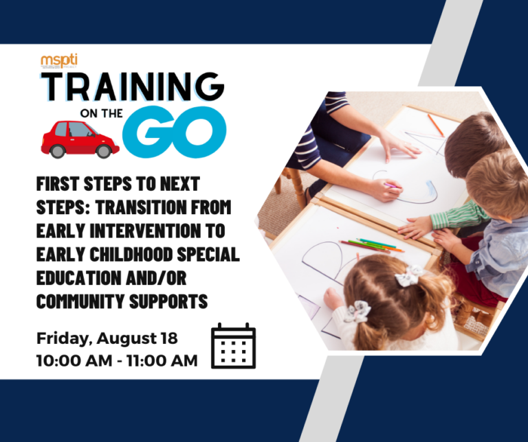 First Steps to Next Steps: Transition from Early Intervention to Early ...