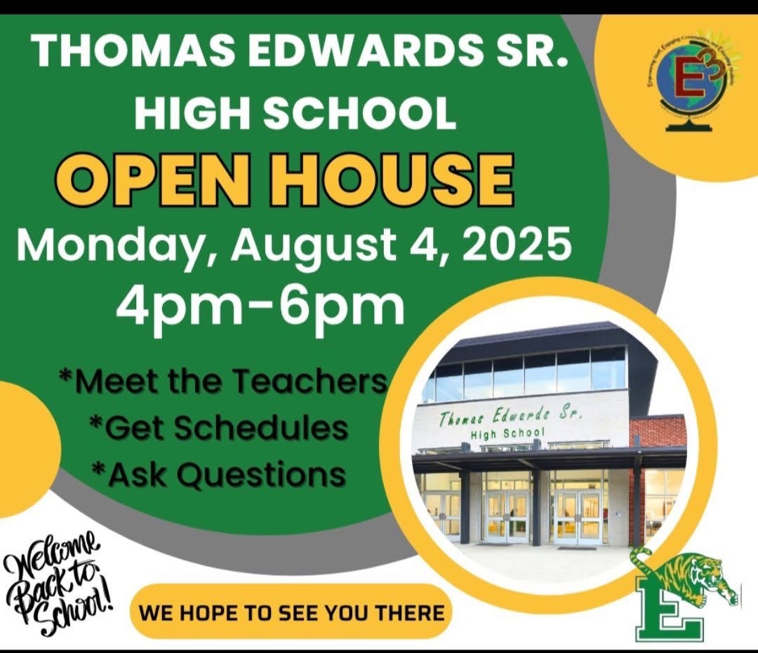 Thomas Edwards Sr High School Open House - Aug. 4